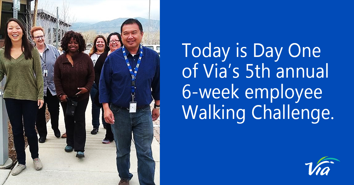 Today is Day One of Via’s 5th annual 6-week employee Walking Challenge ...