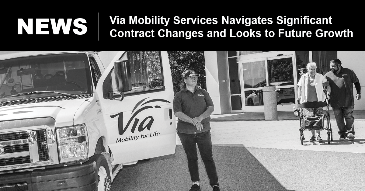 Via Mobility Services Navigates Significant Contract Changes and Looks ...