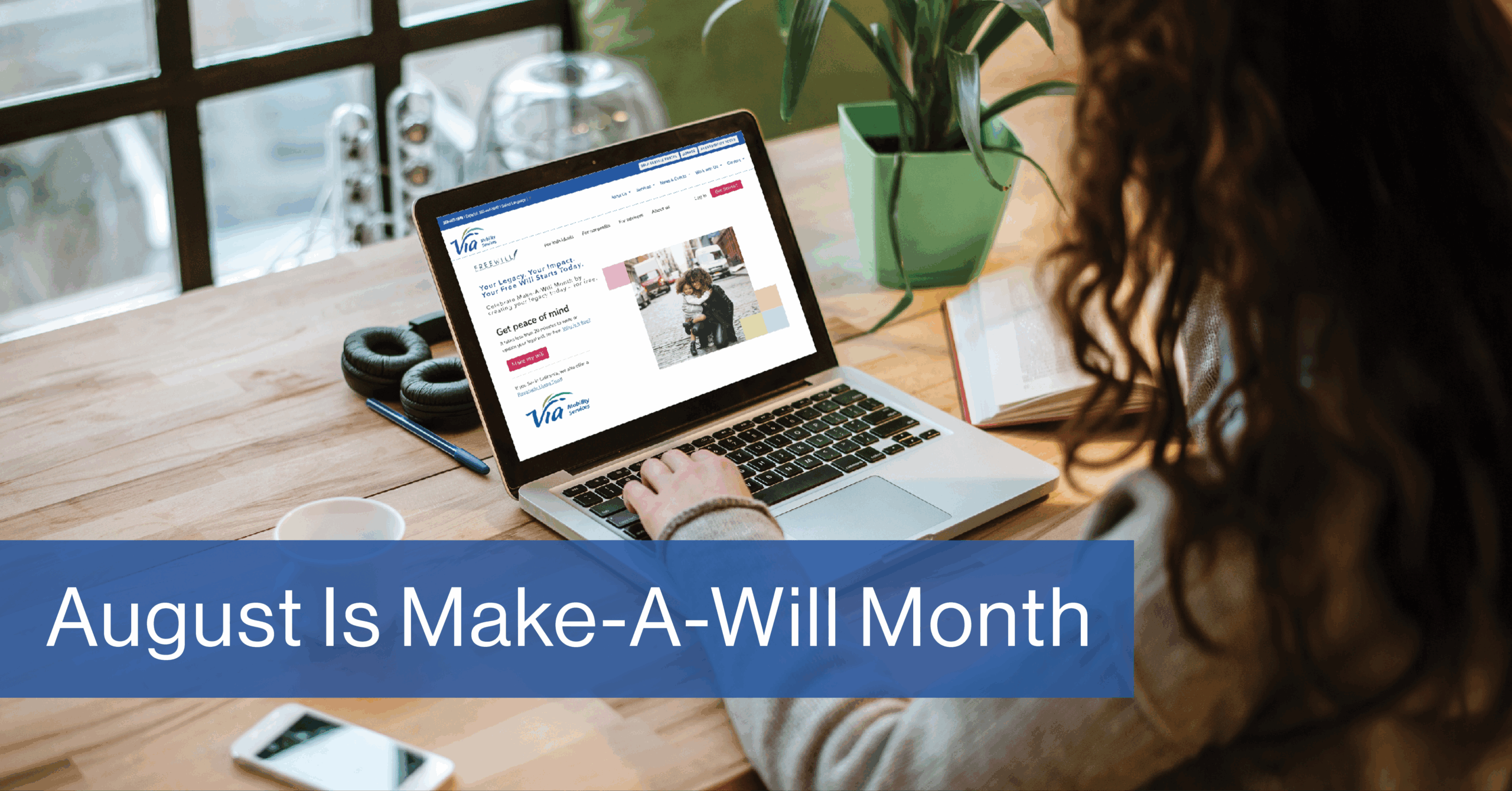 August is Make-A-Will Month: Create Your Legacy, Support Mobility for ...